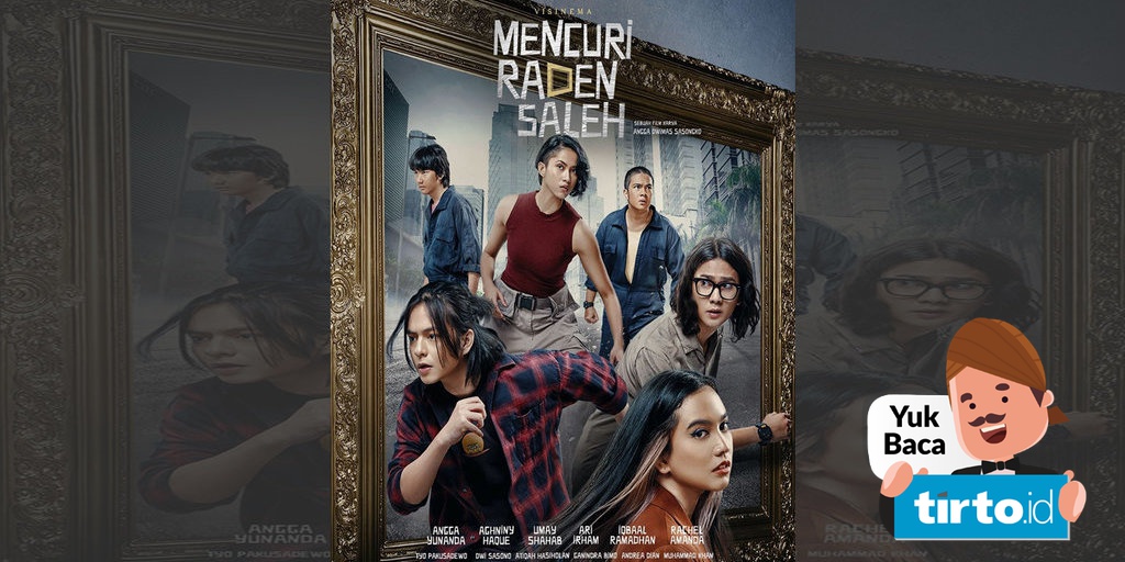 Nonton Mencuri Raden Saleh di Netflix dan Sinopsisnya