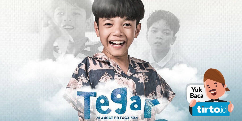 Sinopsis Film Tegar yang Tayang di Bioskop XXI