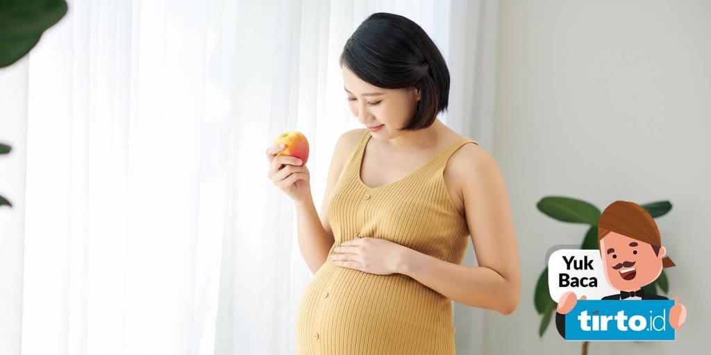 Daftar Buah Yang Bagus Dikonsumsi Oleh Ibu Hamil Dan Manfaatnya