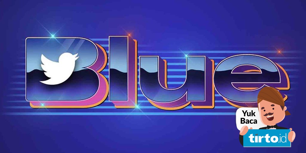 Apa Itu Twitter Blue & Berapa Harga untuk Dapat Centang Biru?