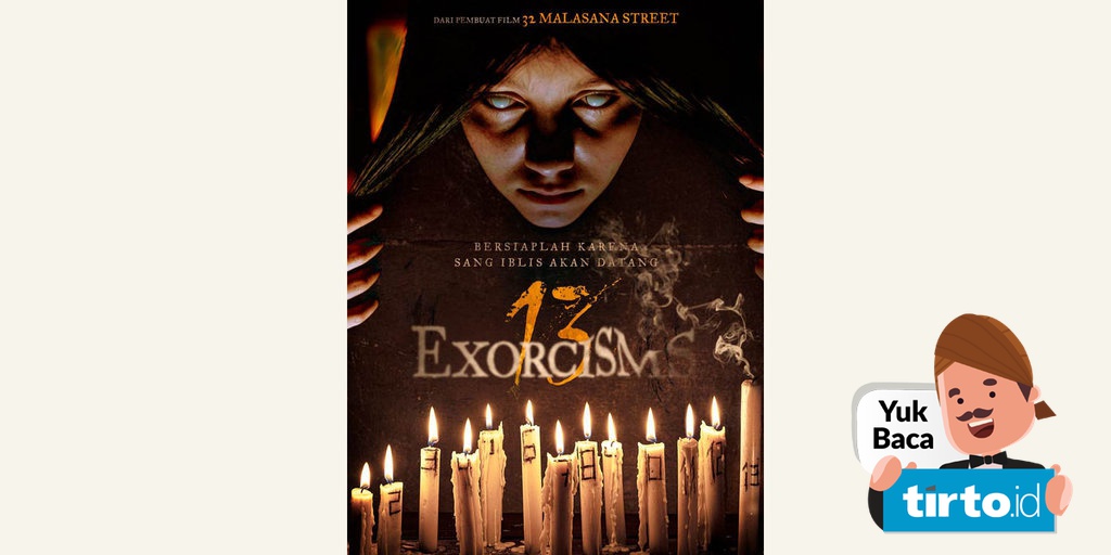 Jadwal Bioskop Film 13 Exorcisms, Harga Tiket, dan Sinopsisnya