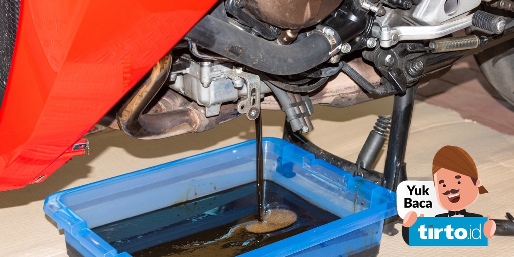 Apa Akibat Telat Ganti Oli Motor? Yuk, Ketahui Waktu yang Tepat