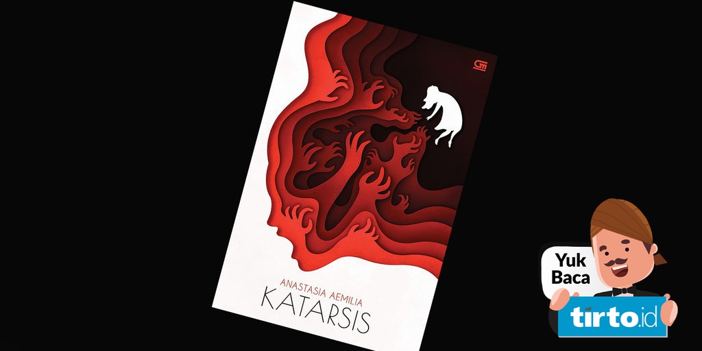 Sinopsis Novel Katarsis Karya Anastasia Aemilia