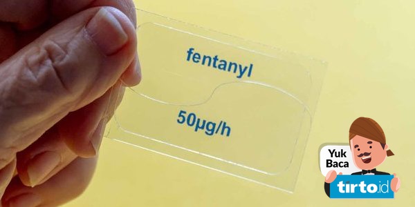 Apa Itu Fentanyl Patch, Manfaat dan Efek Sampingnya