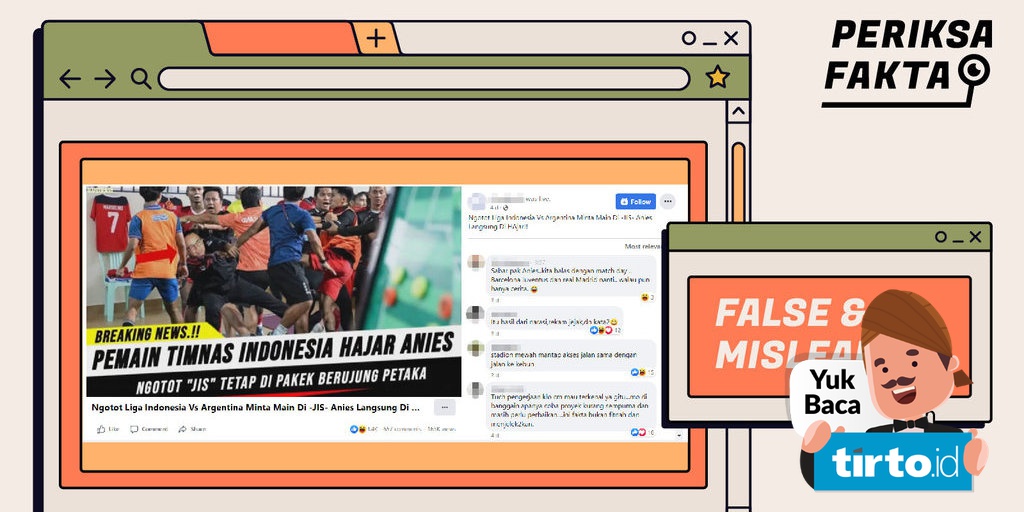 Hoaks: Anies Ngotot Indonesia vs Argentina Berlangsung di JIS