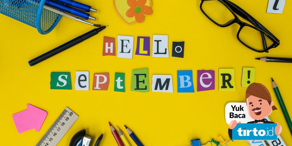 Ucapan Welcome September, Berkesan & Penuh Semangat untuk Medsos