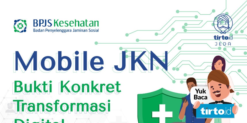 Mobile JKN Bukti Konkret Transformasi Digital