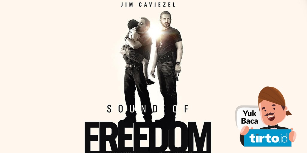 Sinopsis Film Sound of Freedom yang Bergenre Crime Thriller