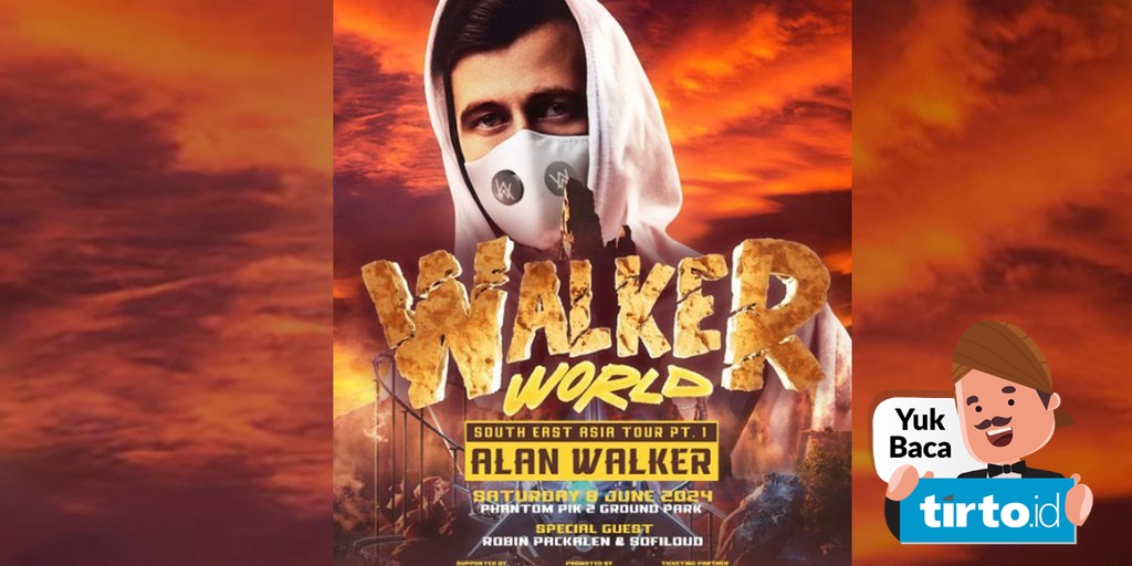 Link Pembelian Tiket Konser Alan Walker 2024 dan Daftar Harganya