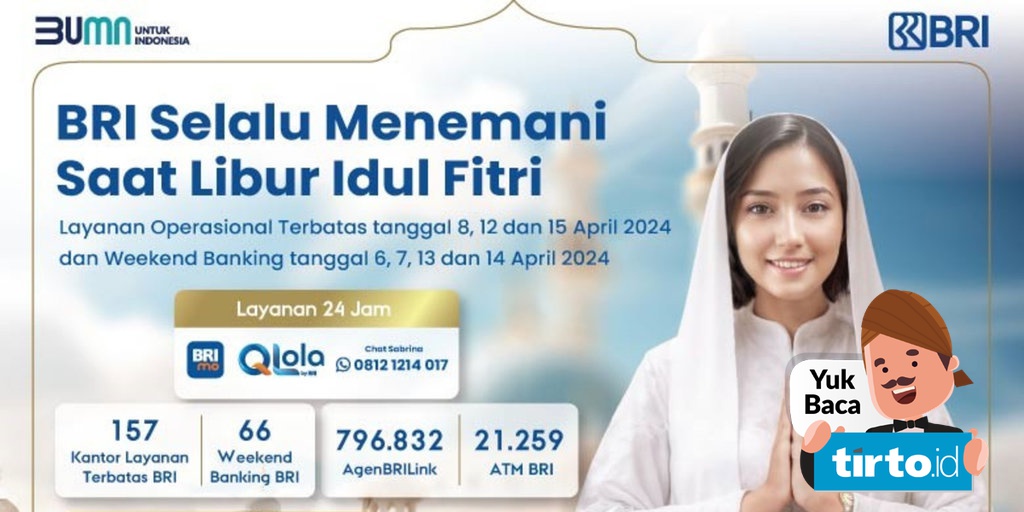 Tenang, BRI Buka Layanan Terbatas Saat Libur dan Mudik Lebaran